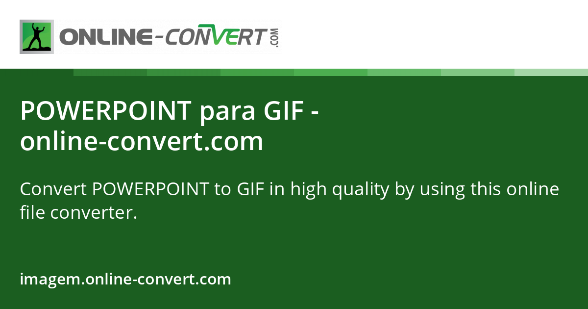 POWERPOINT a GIF - online-convert.com